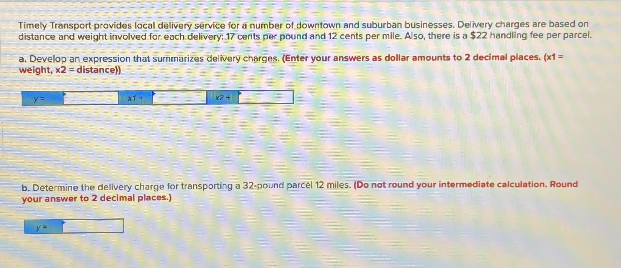 Solved Timely Transport provides local delivery service for | Chegg.com