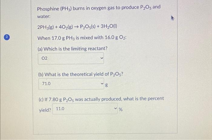 Solved Phosphine (PH3) burns in oxygen gas to produce P2O5 | Chegg.com