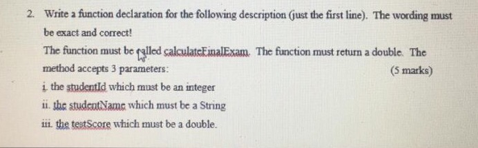 Solved 2 Write A Function Declaration For The Following