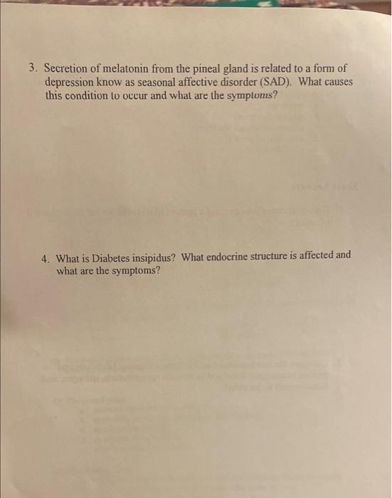 Solved 3. Secretion of melatonin from the pineal gland is | Chegg.com