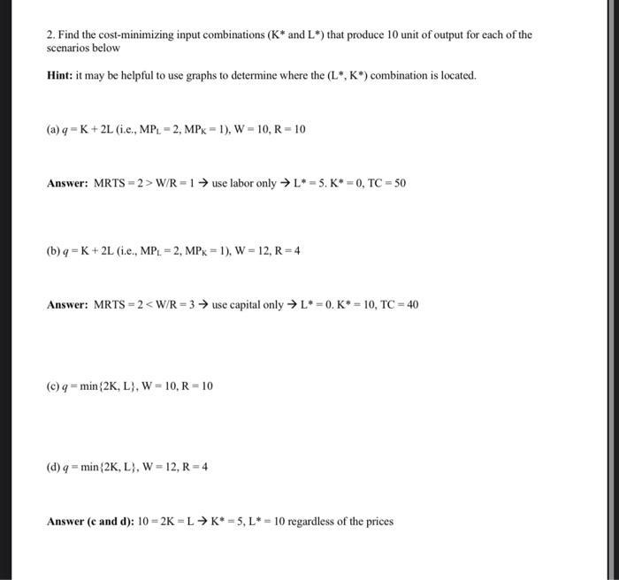 Solved 2 Find The Cost Minimizing Input Combinations K∗