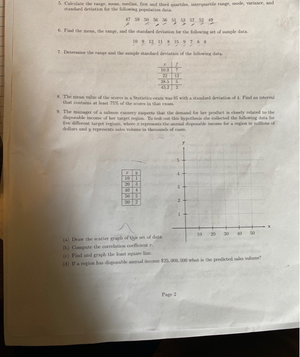 Solved 5. Calculate the range, mean, median, first and third | Chegg.com