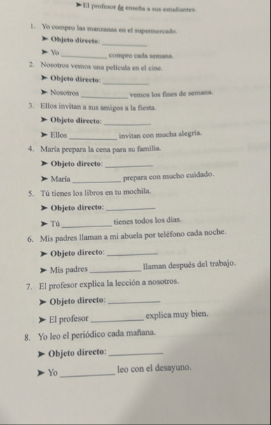 Solved El profesor de ensella a sus estudiantes.Yo compro | Chegg.com