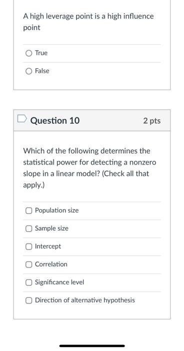 Solved A high leverage point is a high influence point True | Chegg.com