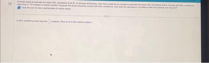 [Solved]: Click the icon to view a partial table of critica