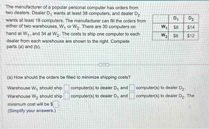 Solved Solve A) and B)A) How should the orders be filled to | Chegg.com