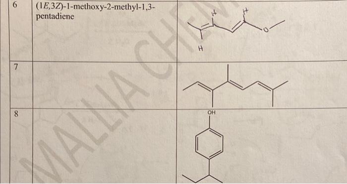 Solved 6 (1E,3Z)-1-methoxy-2-methyl-1,3- pentadiene 7 8 OH | Chegg.com