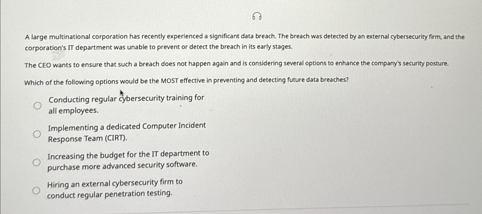 Solved 60A large multinational corporation has recently | Chegg.com