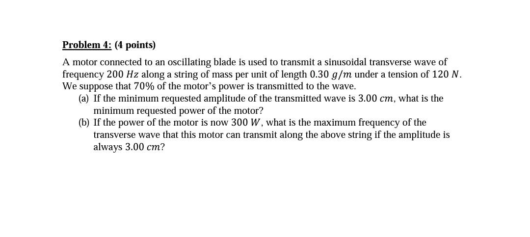 Solved Problem 4: (4 points) A motor connected to an | Chegg.com