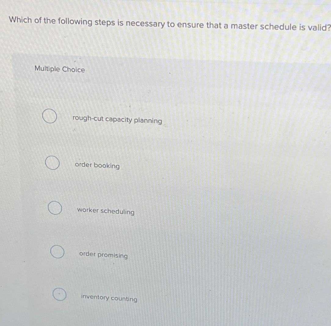 Solved Which of the following steps is necessary to ensure | Chegg.com