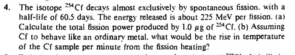 Solved The isotope 254 Cf decays almost exclusively by | Chegg.com