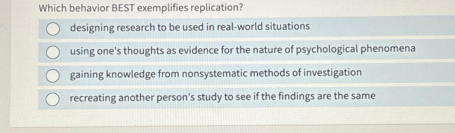 Solved Which behavior BEST exemplifies replication?designing | Chegg.com