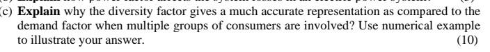 Solved C) Explain why the diversity factor gives a much | Chegg.com