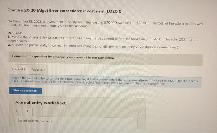 Solved Exercise 20-20 (Algo) Error corrections; investment | Chegg.com