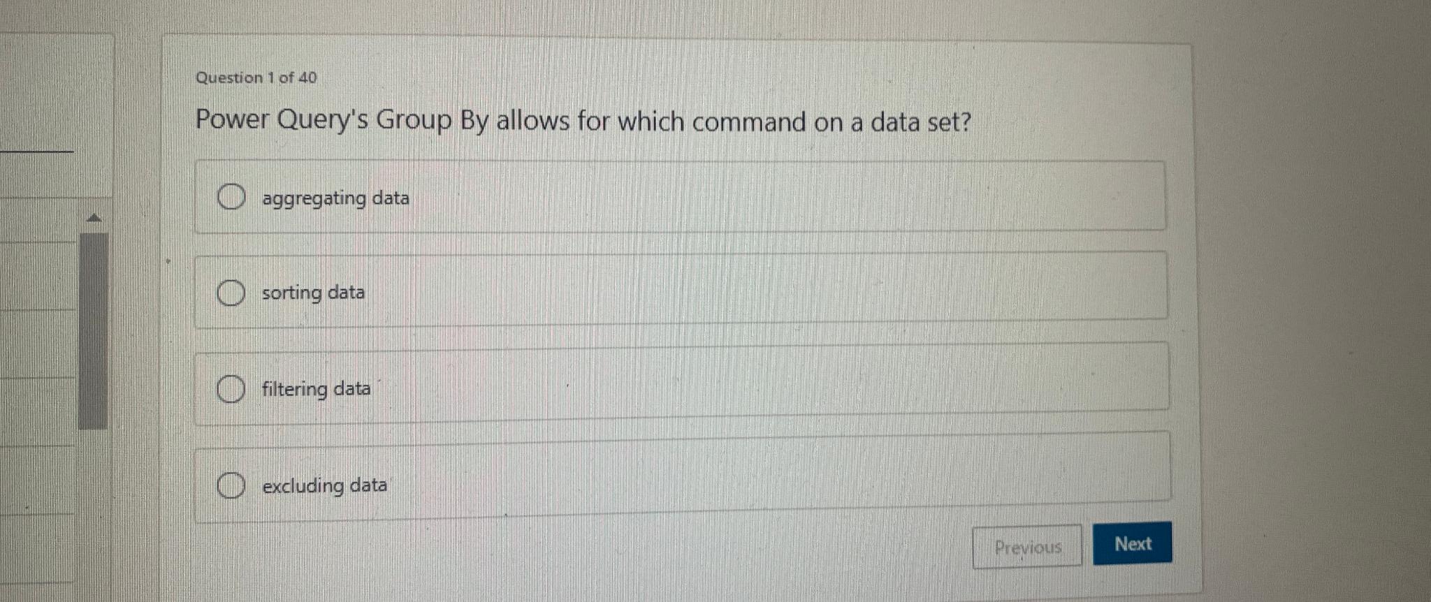 Solved Question 1 ﻿of 40Power Query's Group By allows for | Chegg.com