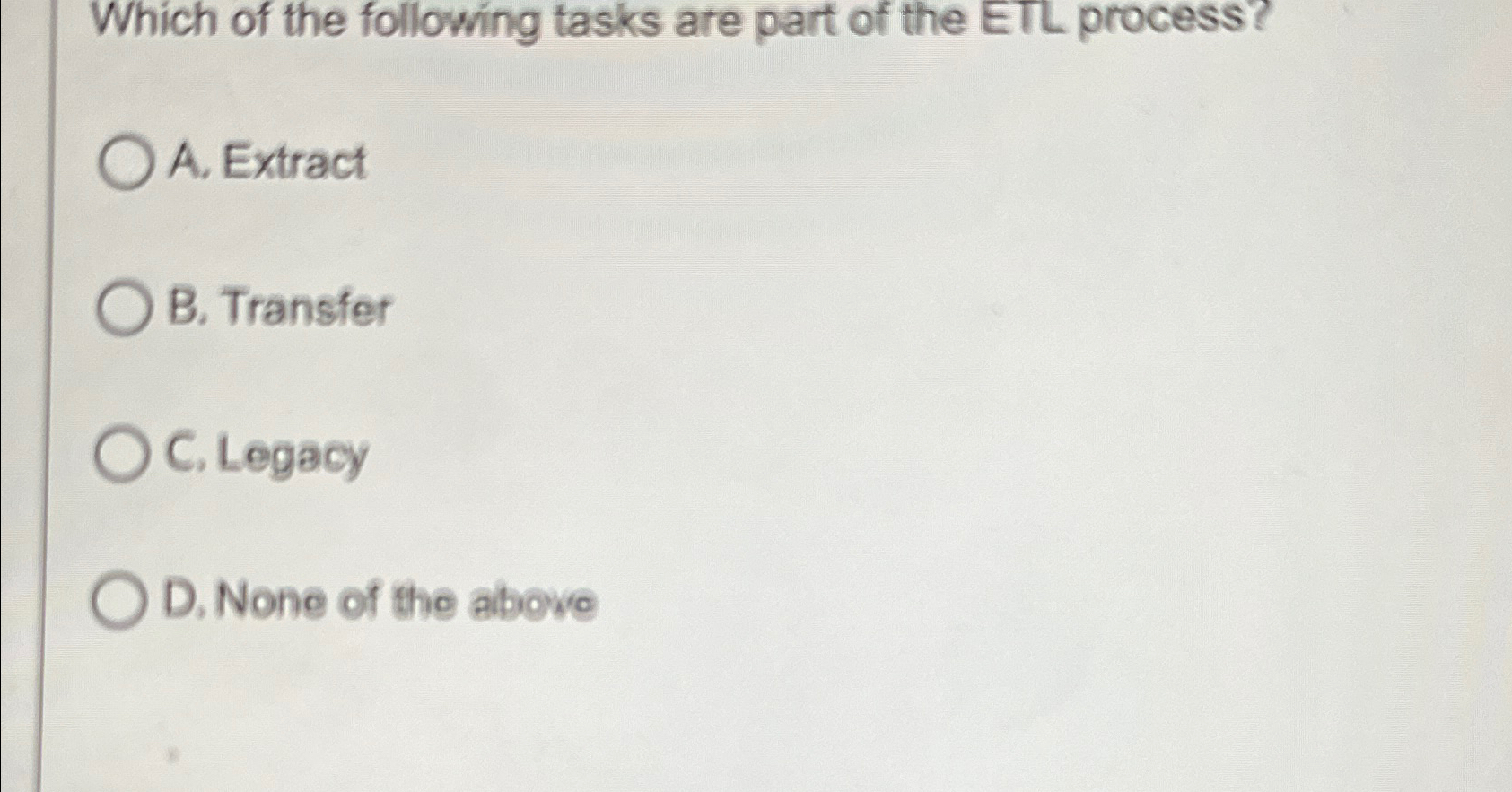 Solved Which of the following tasks are part of the ETL | Chegg.com