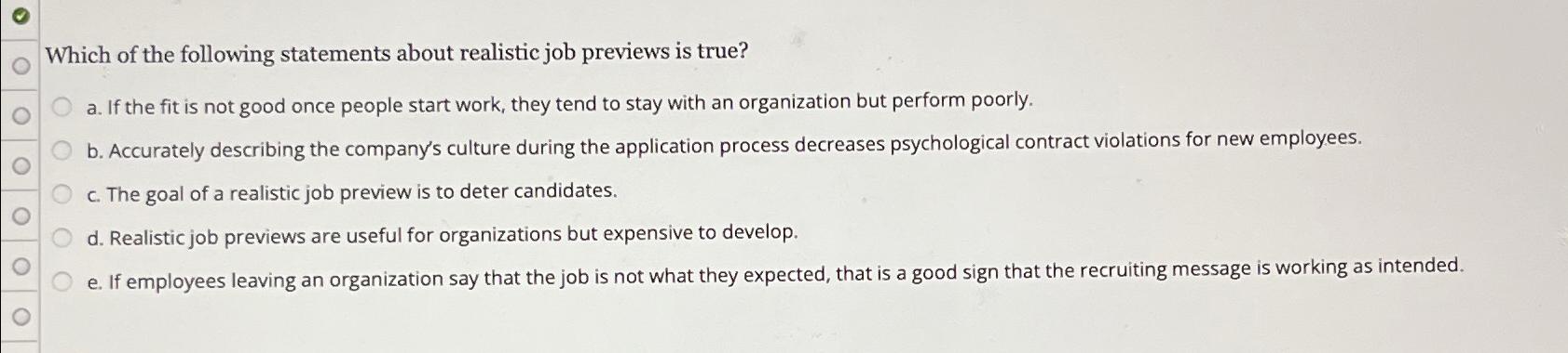 Solved Which of the following statements about realistic job | Chegg.com