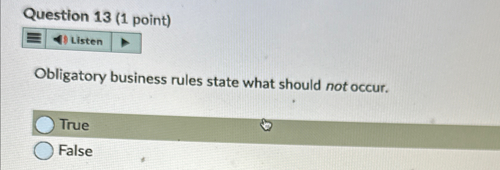 Solved Question 13 (1 ﻿point)Obligatory business rules state | Chegg.com