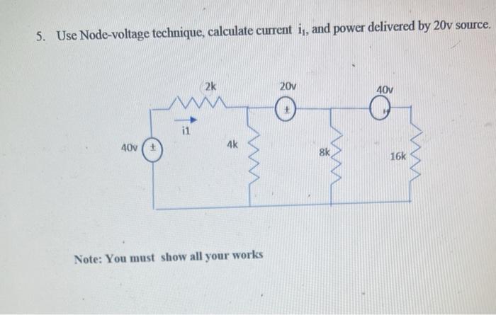 Solved 5. Use Node-voltage technique, calculate current is, | Chegg.com