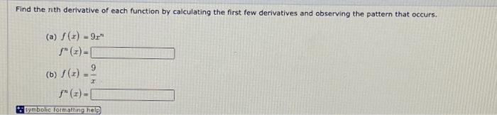 Solved Find the nth derivative of each function by | Chegg.com