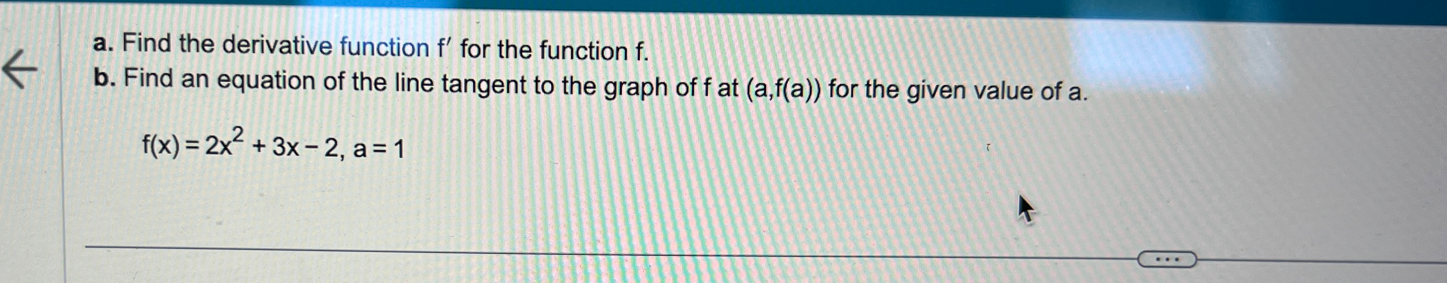 Solved a. ﻿Find the derivative function f' ﻿for the function | Chegg.com
