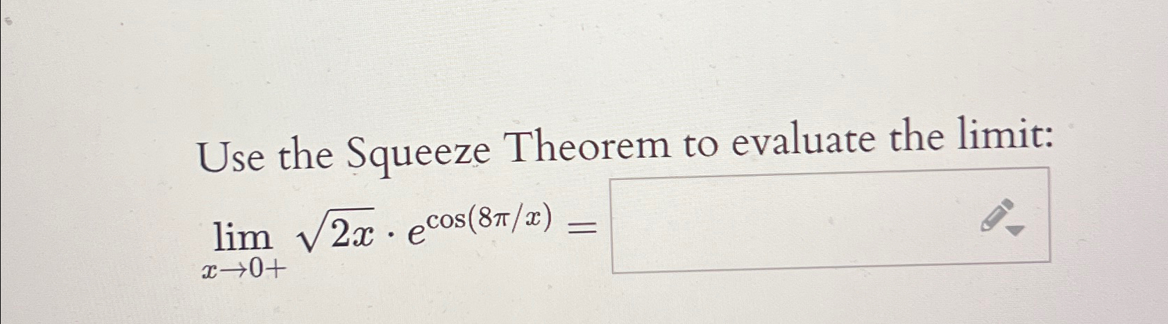 Solved Use the Squeeze Theorem to evaluate the | Chegg.com