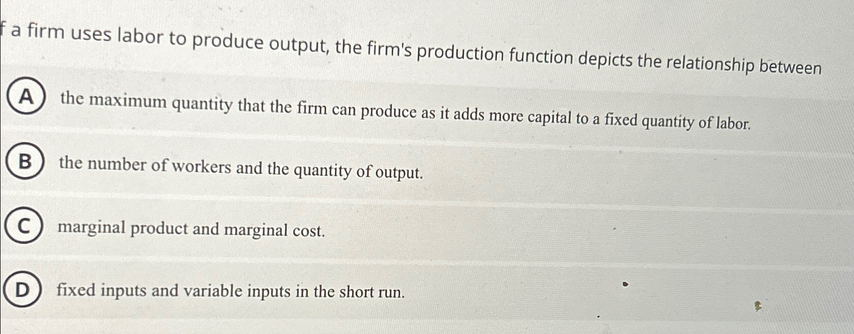 Solved f firm uses labor to produce output, the firm's | Chegg.com Solved f firm uses labor to produce output, the firm's | Chegg.com