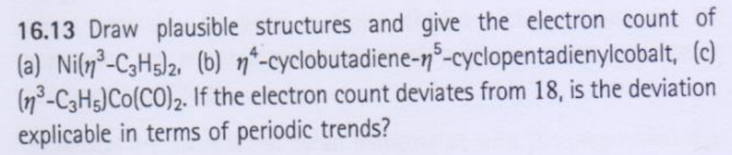 Solved 16.13 Draw plausible structures and give the electron | Chegg.com