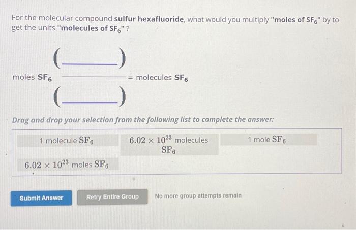 Solved For the molecular compound sulfur hexafluoride, what | Chegg.com