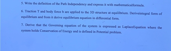 Solved 5. Write the definition of the Path Independency and | Chegg.com