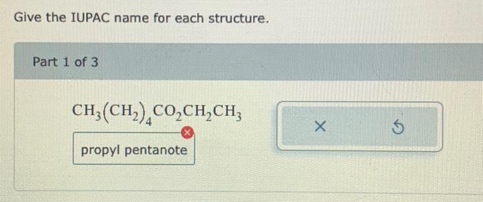 Solved Give the IUPAC name for each structure. butyl | Chegg.com