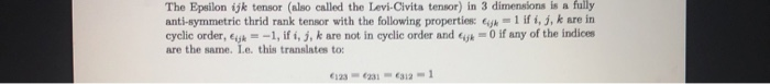 Solved The Epsilon ik tensor (also called the Levi-Civita | Chegg.com
