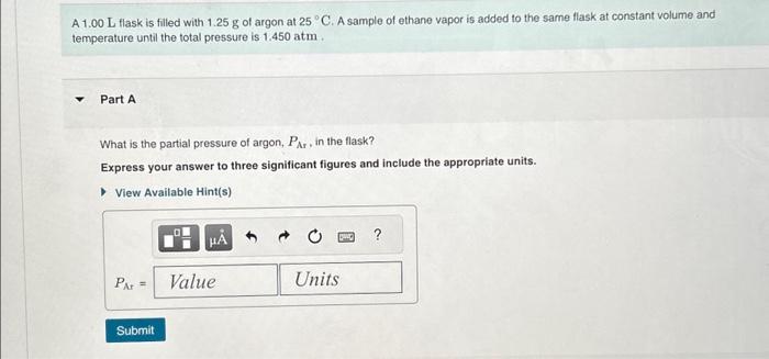 Solved A 1.00 L flask is filled with 1.25 g of argon at 25 | Chegg.com
