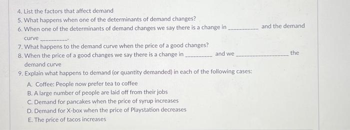 Solved 3. A change in quantity demanded occurs as a result | Chegg.com