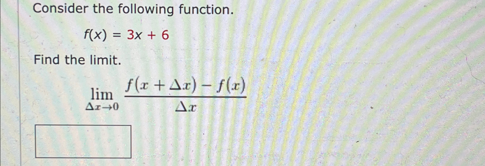 Solved Consider the following function.f(x)=3x+6Find the | Chegg.com Solved Consider the following function.f(x)=3x+6Find the | Chegg.com