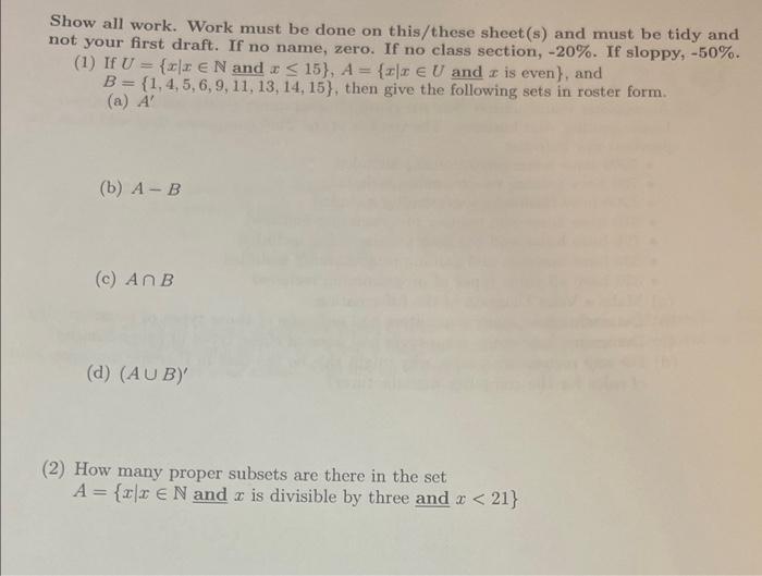 Solved Show all work. Work must be done on this/these | Chegg.com