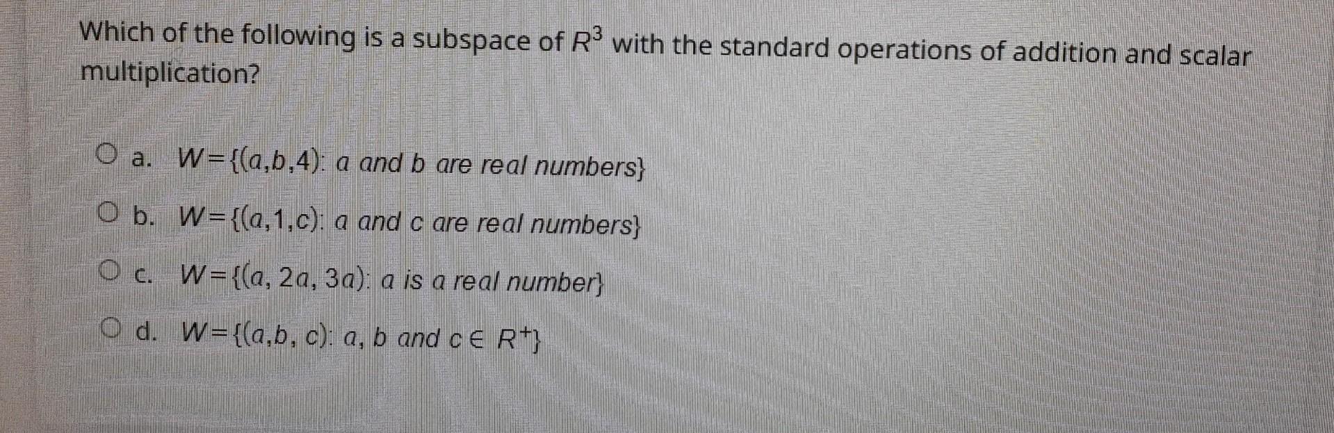 Solved Which of the following is a subspace of R3 with the | Chegg.com