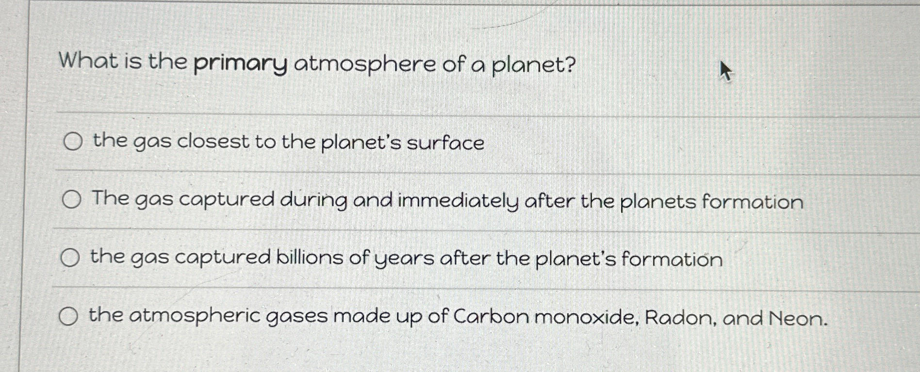 Solved What is the primary atmosphere of a planet?the gas | Chegg.com