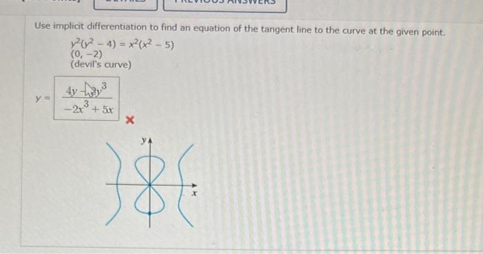 Solved Use implicit differentiation to find an equation of | Chegg.com