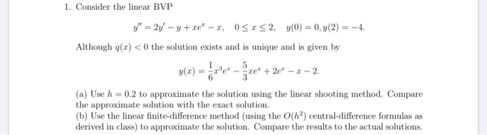 Solved 1. Consider the linear BVP y' = 2y - y + re* -I, 0 | Chegg.com