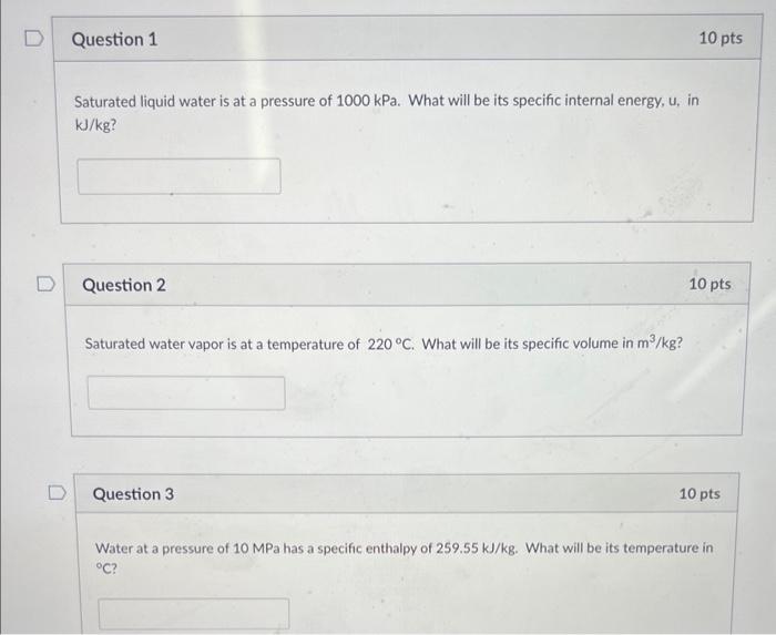 Solved Saturated liquid water is at a pressure of 1000kPa. | Chegg.com