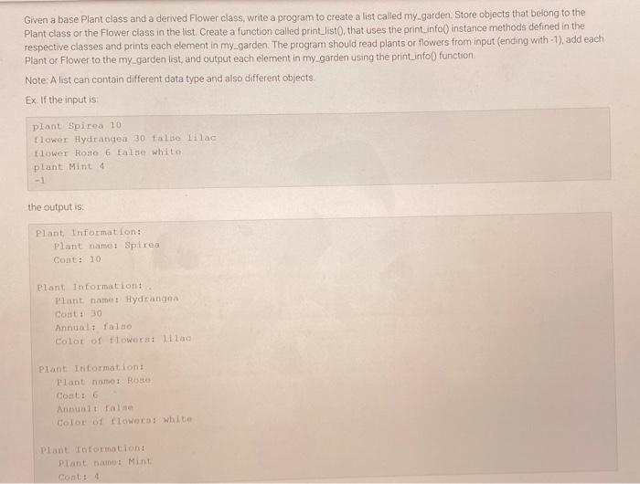 Solved Given A Base Plant Class And A Derived Flower Class 