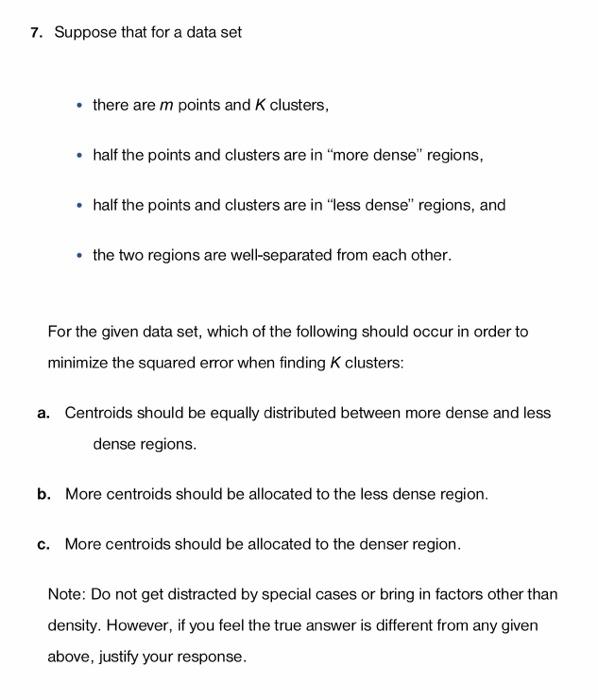 Solved 7. Suppose that for a data set - there are m points | Chegg.com