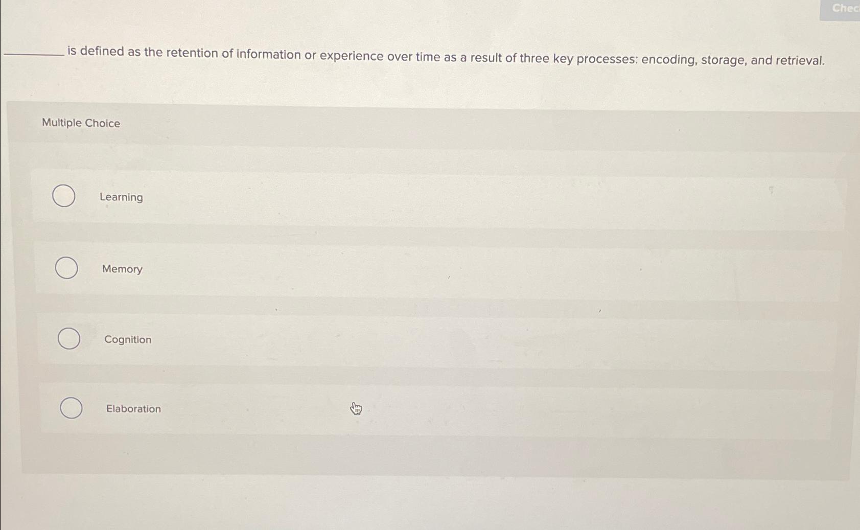 Solved is defined as the retention of information or | Chegg.com