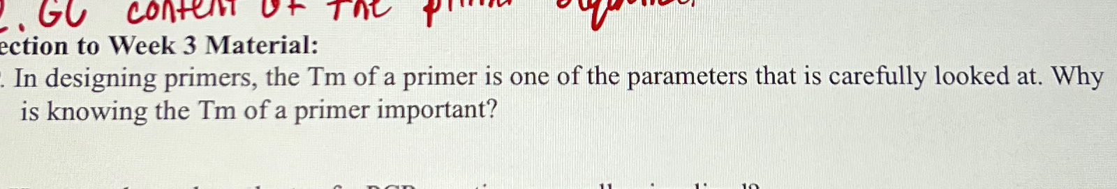 Solved In designing primers, the Tm of a primer is one of | Chegg.com