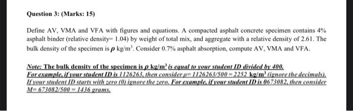 Solved Question 3: (Marks: 15) Define AV, VMA and VFA with | Chegg.com