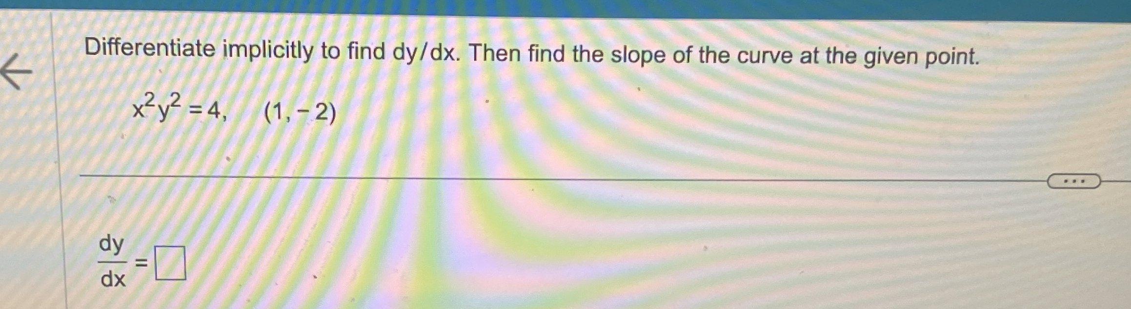 Solved Differentiate implicitly to find dydx. ﻿Then find the | Chegg.com
