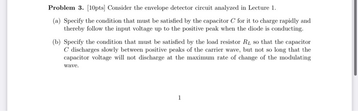 Solved Problem 3 [10pts] Consider The Envelope Detector