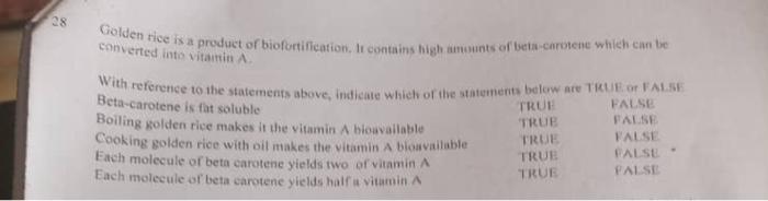 Solved 28 Golden rice is a product of biofortification. It | Chegg.com