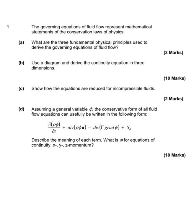 Solved 1 The governing equations of fluid flow represent | Chegg.com